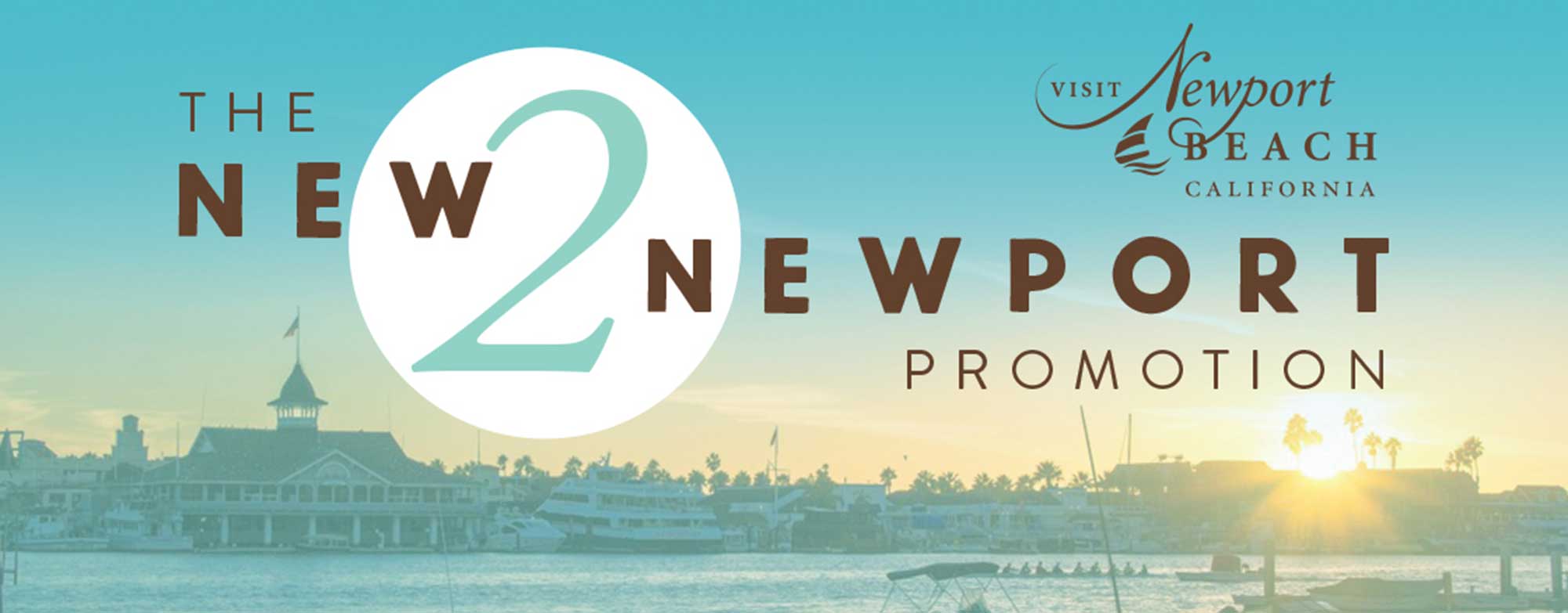 New2Newport Promotion - Visit Newport Beach